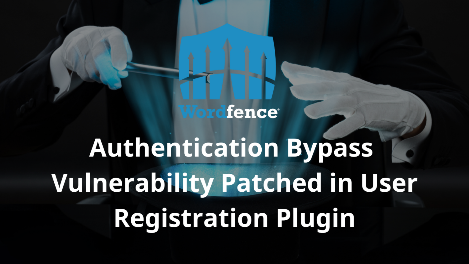 Authentication Bypass Vulnerability Patched in User Registration Plugin