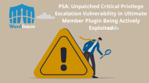 PSA: Unpatched Critical Privilege Escalation Vulnerability in Ultimate Member Plugin Being ...